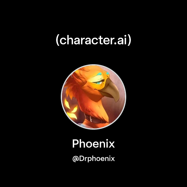 Phoenix (@Drphoenix) | character.ai | AI Chat, Reimagined–Your Words ...