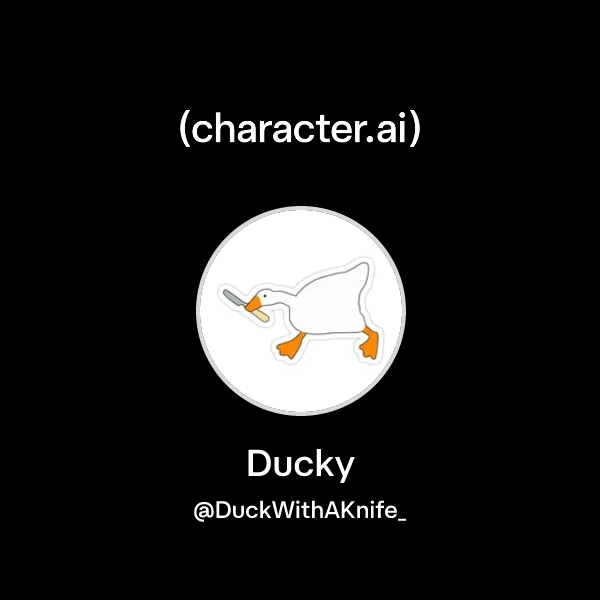 Ducky (@DuckWithAKnife_) | character.ai | AI Chat, Reimagined–Your ...