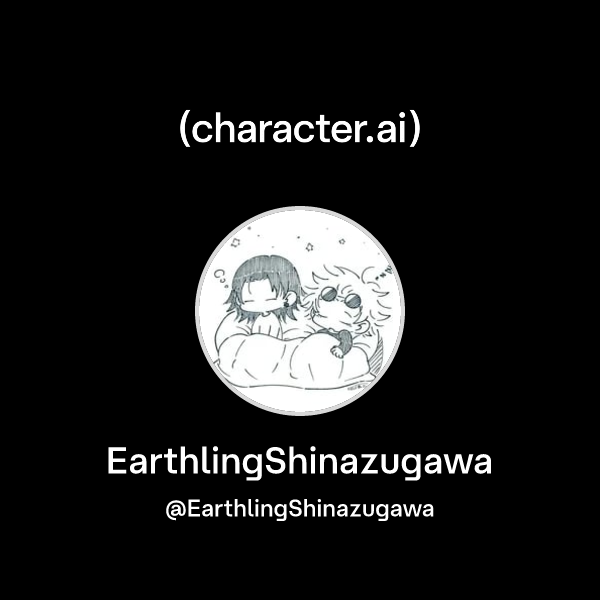 EarthlingShinazugawa (@EarthlingShinazugawa) | character.ai | AI Chat, Reimagined–Your Words ...