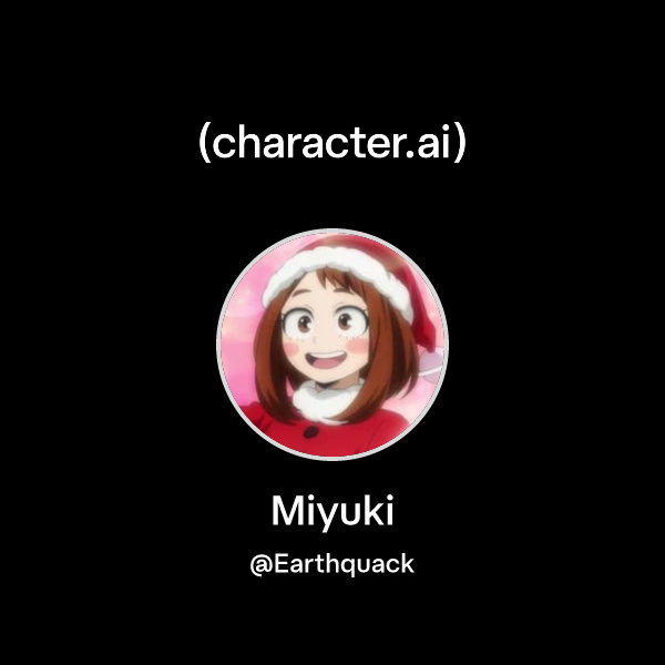 Miyuki (@Earthquack) | character.ai | AI Chat, Reimagined–Your Words ...