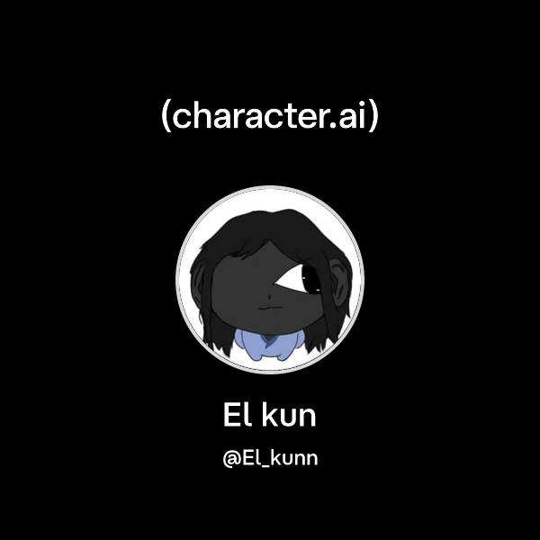El kun (@El_kunn) | character.ai | AI Chat, Reimagined–Your Words. Your ...