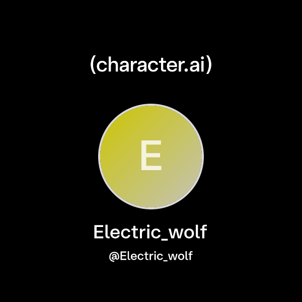 Electric_wolf (@Electric_wolf) | character.ai | AI Chat, Reimagined ...