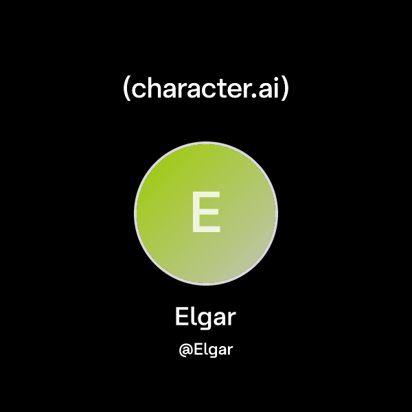 Elgar (@Elgar) | character.ai | Personalized AI for every moment of ...