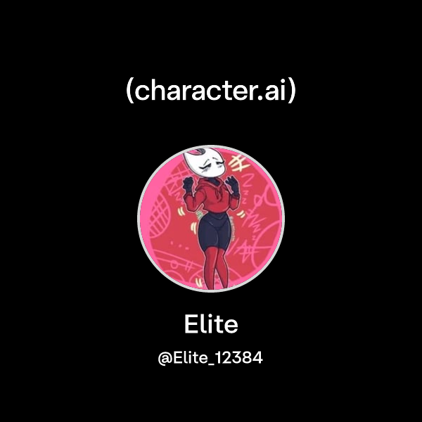 Elite (@Elite_12384) | character.ai | AI Chat, Reimagined–Your Words ...