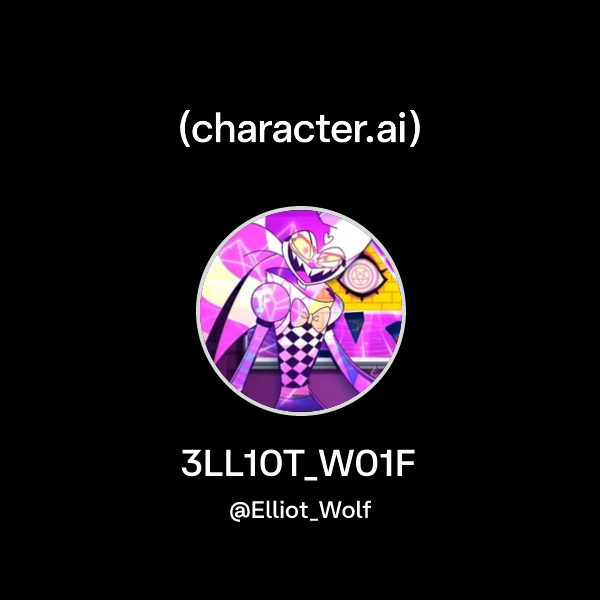 3LL10T_W01F (@Elliot_Wolf) | character.ai | AI Chat, Reimagined–Your ...