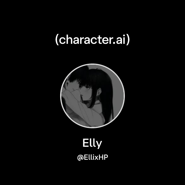 Elly (@EllixHP) | character.ai | AI Chat, Reimagined–Your Words. Your ...