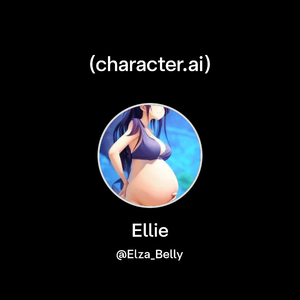 Ellie (@Elza_Belly) | character.ai | AI Chat, Reimagined–Your Words. Your World.