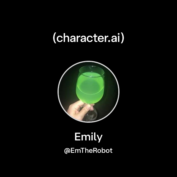 Emily (@EmTheRobot) | character.ai | AI Chat, Reimagined–Your Words ...