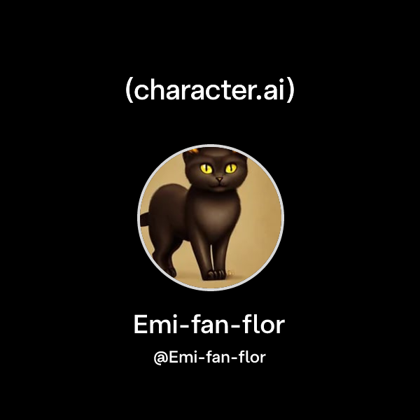 Emi-fan-flor (@Emi-fan-flor) | character.ai | Personalized AI for every ...