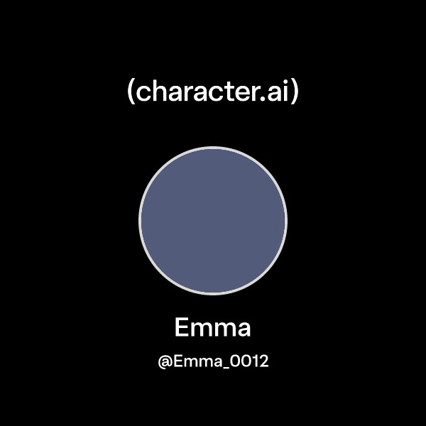 Emma (@Emma_0012) | character.ai | AI Chat, Reimagined–Your Words. Your ...