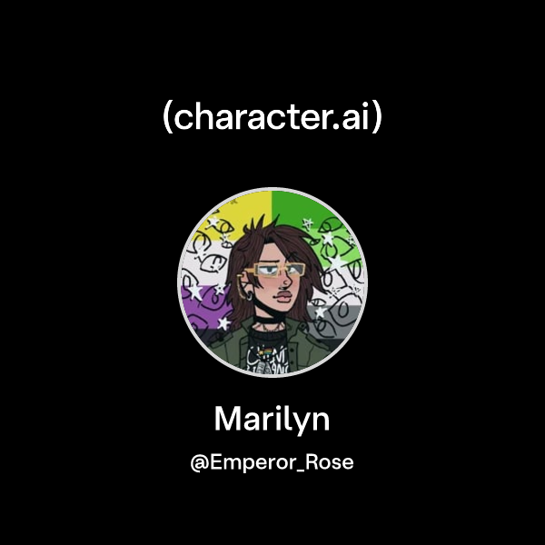 Marilyn (@Emperor_Rose) | character.ai | AI Chat, Reimagined–Your Words ...