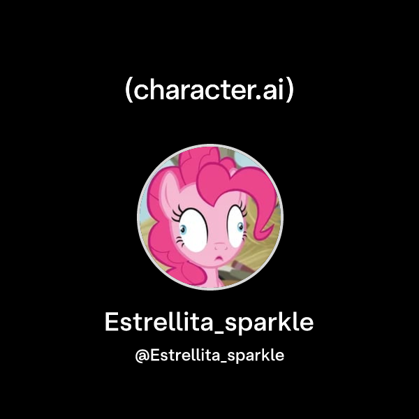 Estrellita_sparkle (@Estrellita_sparkle) | character.ai | AI Chat, Reimagined–Your Words. Your ...