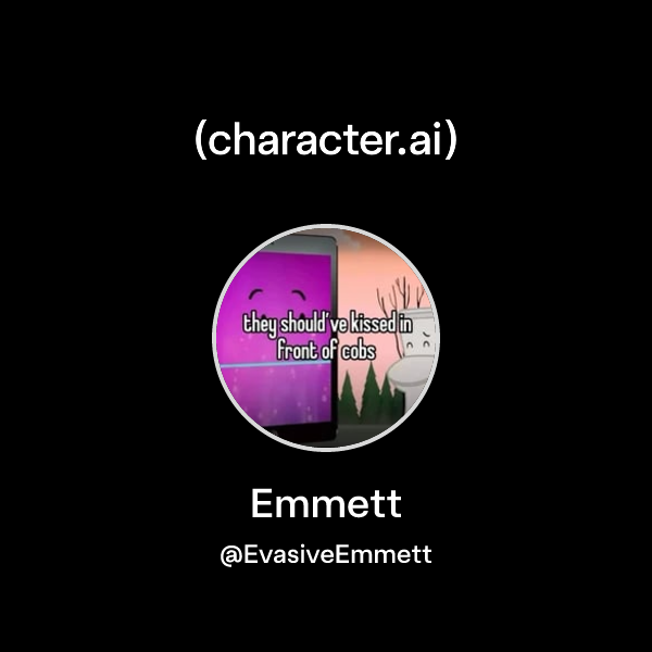 Emmett (@EvasiveEmmett) | character.ai | AI Chat, Reimagined–Your Words ...