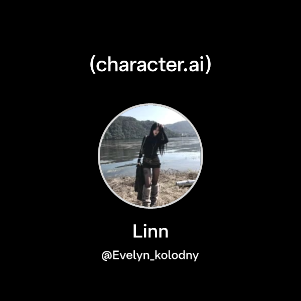 Linn (@Evelyn_kolodny) | character.ai | AI Chat, Reimagined–Your Words ...