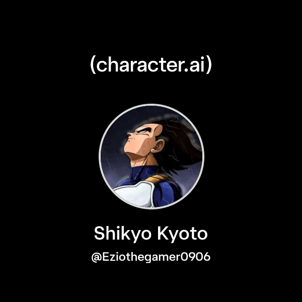 Shikyo Kyoto (@Eziothegamer0906) | character.ai | AI Chat, Reimagined ...