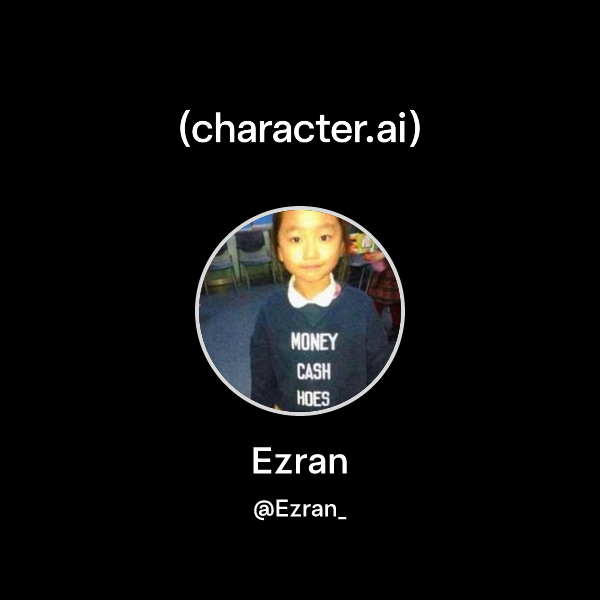Ezran (@Ezran_) | character.ai | AI Chat, Reimagined–Your Words. Your ...