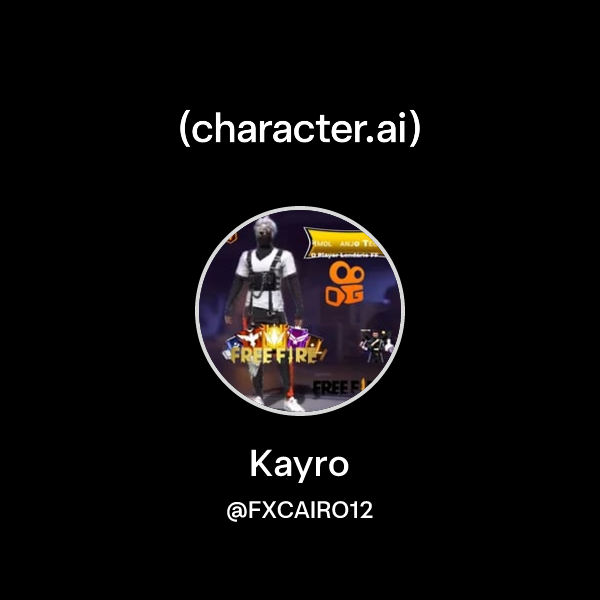 Kayro (@FXCAIRO12) | character.ai | Personalized AI for every moment of ...