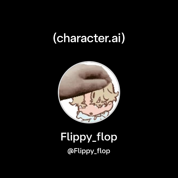 Flippy_flop (@Flippy_flop) | character.ai | AI Chat, Reimagined–Your ...