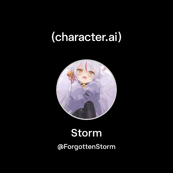 Storm (@ForgottenStorm) | character.ai | AI Chat, Reimagined–Your Words ...