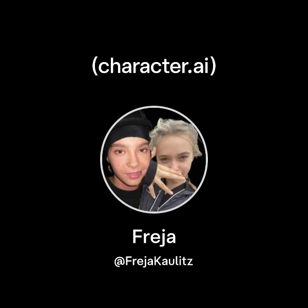 Freja (@FrejaKaulitz) | character.ai | AI Chat, Reimagined–Your Words ...