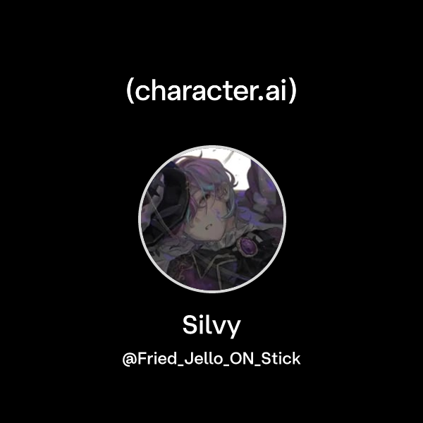 Silvy (@Fried_Jello_ON_Stick) | character.ai | AI Chat, Reimagined–Your ...