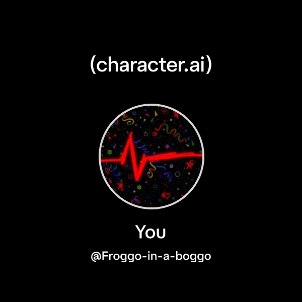 You (@Froggo-in-a-boggo) | character.ai | AI Chat, Reimagined–Your ...