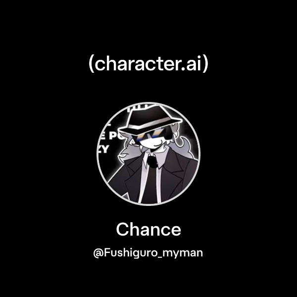 Chance (@Fushiguro_myman) | character.ai | AI Chat, Reimagined–Your ...