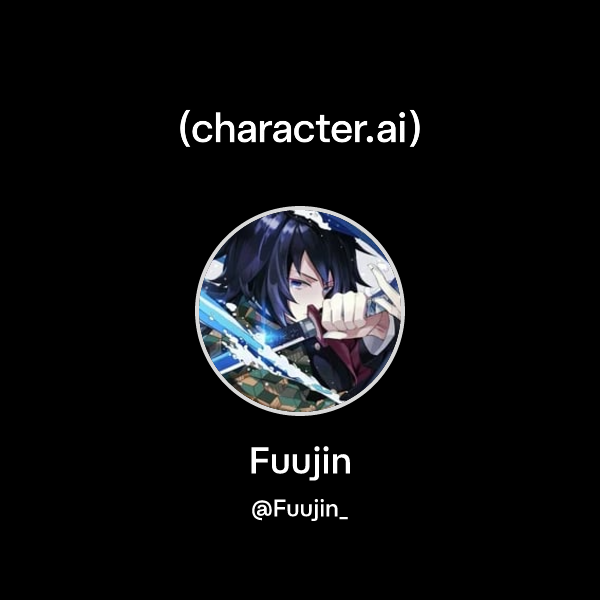 Fuujin (@Fuujin_) | character.ai | Personalized AI for every moment of ...