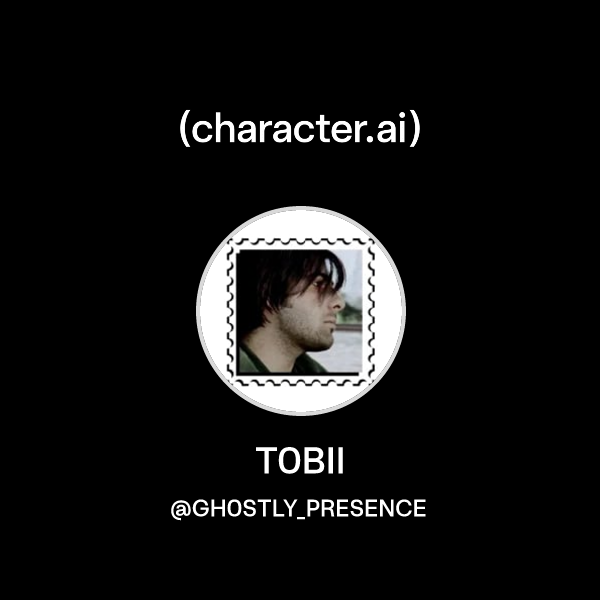 T0BII (@GH0STLY_PRESENCE) | character.ai | AI Chat, Reimagined–Your ...
