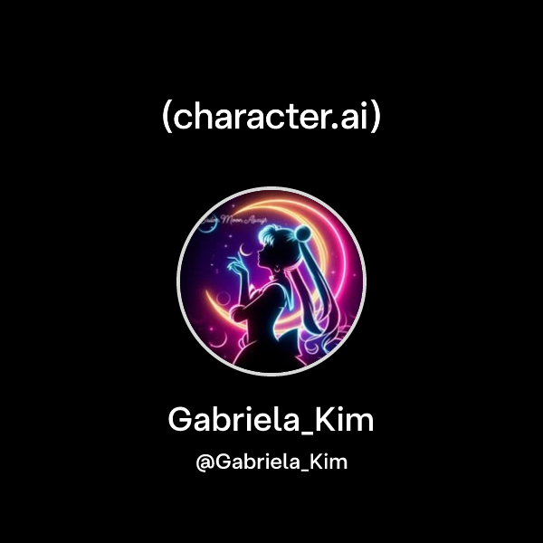 Gabriela_Kim (@Gabriela_Kim) | character.ai | AI Chat, Reimagined–Your ...