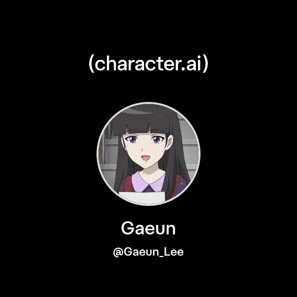 Gaeun (@Gaeun_Lee) | character.ai | Personalized AI for every moment of your day