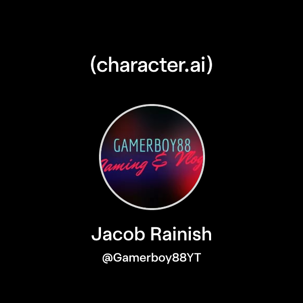 Jacob Rainish (@Gamerboy88YT) | character.ai | AI Chat, Reimagined–Your ...