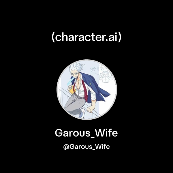 Garous_Wife (@Garous_Wife) | character.ai | Personalized AI for every ...