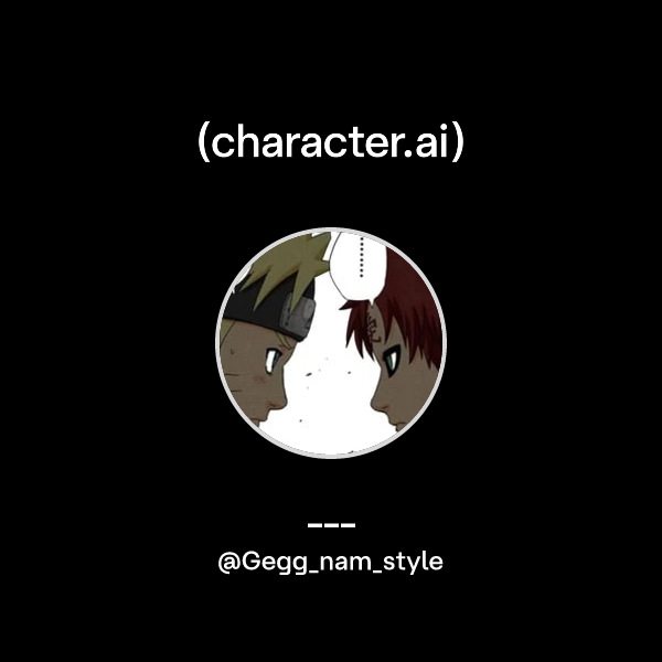 Gegg_nam_style) | character.ai | AI Chat, Reimagined–Your Words. Your ...