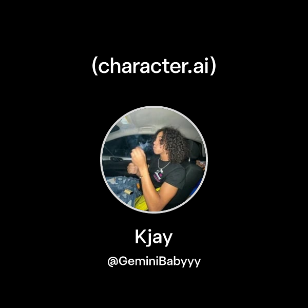 Kjay (@GeminiBabyyy) | character.ai | AI Chat, Reimagined–Your Words ...