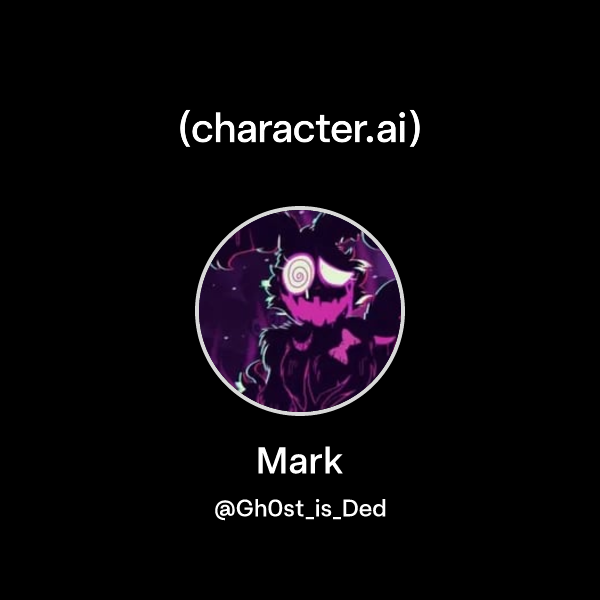 Mark (@Gh0st_is_Ded) | character.ai | AI Chat, Reimagined–Your Words ...