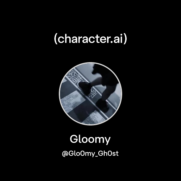 Gloomy (@Glo0my_Gh0st) | character.ai | AI Chat, Reimagined–Your Words ...