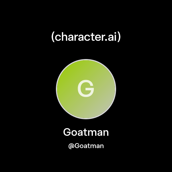Goatman (@Goatman) | character.ai | Personalized AI for every moment of ...