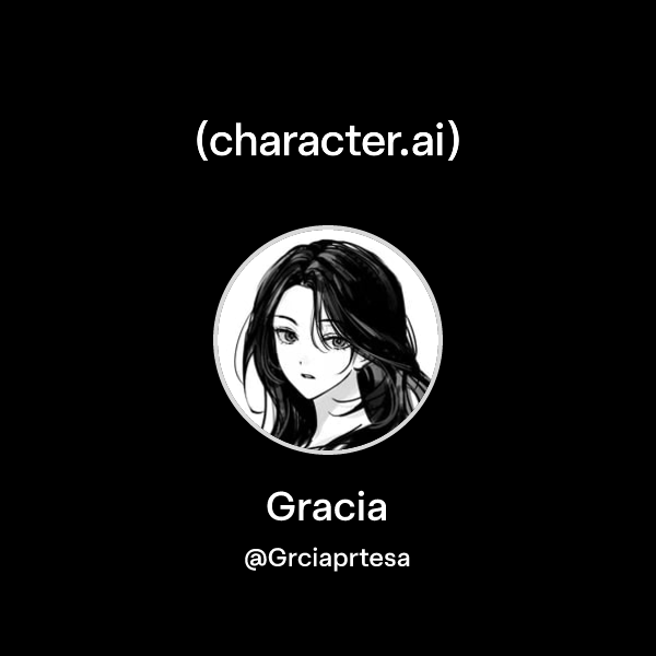 Gracia (@Grciaprtesa) | character.ai | AI Chat, Reimagined–Your Words ...