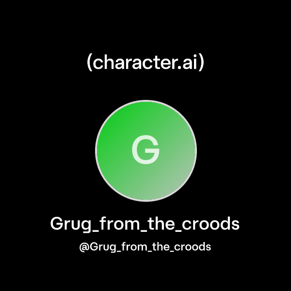 Grug_from_the_croods (@Grug_from_the_croods) | character.ai | AI Chat ...