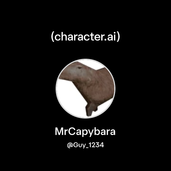 MrCapybara (@Guy_1234) | character.ai | Personalized AI for every ...