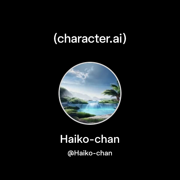 Haiko-chan (@Haiko-chan) | character.ai | AI Chat, Reimagined–Your ...