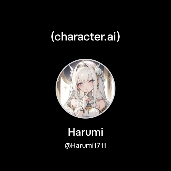 Harumi (@Harumi1711) | character.ai | Personalized AI for every moment ...