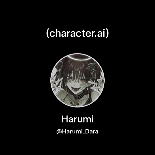 Harumi (@Harumi_Dara) | character.ai | AI Chat, Reimagined–Your Words. Your World.