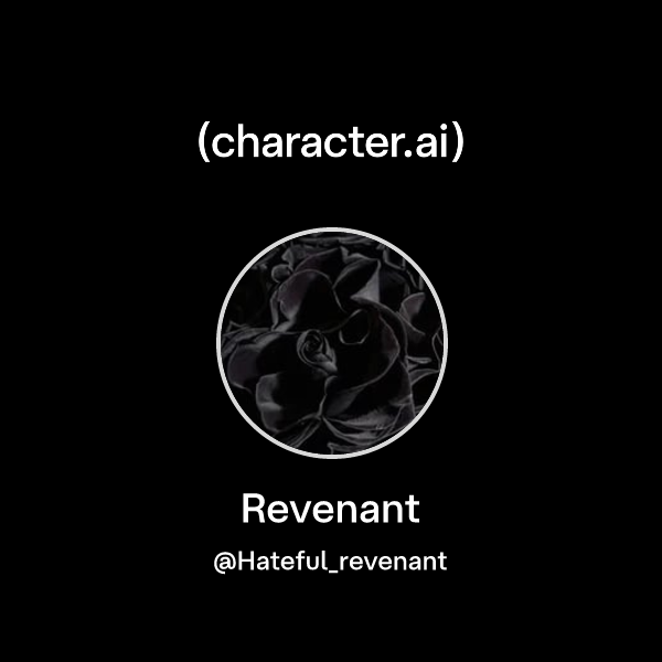 Revenant (@Hateful_revenant) | character.ai | AI Chat, Reimagined–Your ...
