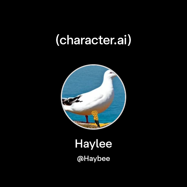 Haylee (@Haybee) | character.ai | AI Chat, Reimagined–Your Words. Your ...