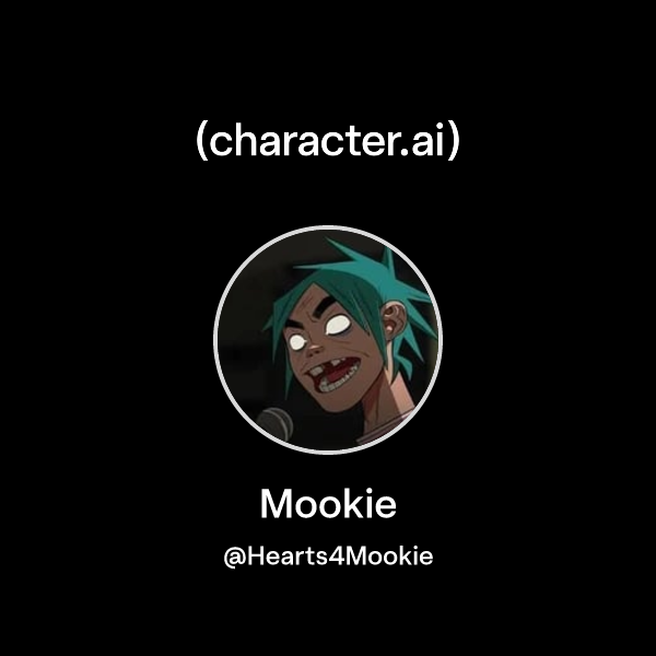 Mookie (@Hearts4Mookie) | character.ai | AI Chat, Reimagined–Your Words ...