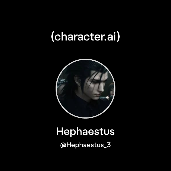 Hephaestus (@Hephaestus_3) | character.ai | AI Chat, Reimagined–Your Words. Your World.