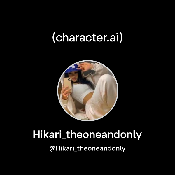 Hikari_theoneandonly (@Hikari_theoneandonly) | character.ai | Personalized AI for every moment ...