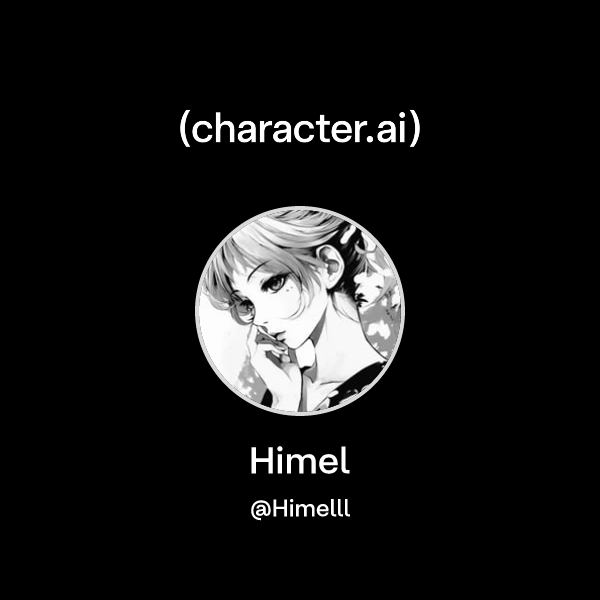 Himel (@Himelll) | character.ai | AI Chat, Reimagined–Your Words. Your ...